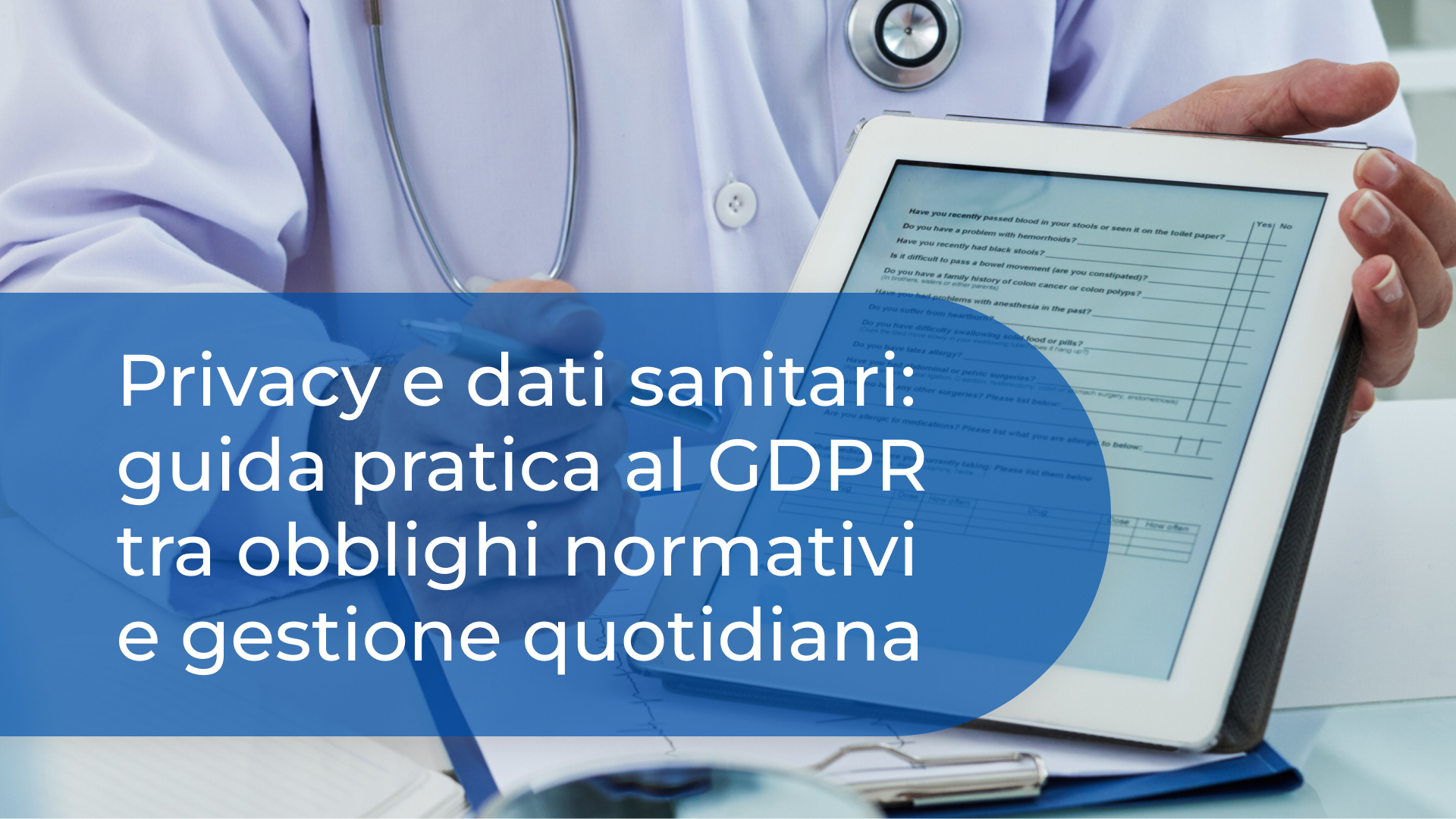 Privacy e dati sanitari: guida pratica al GDPR